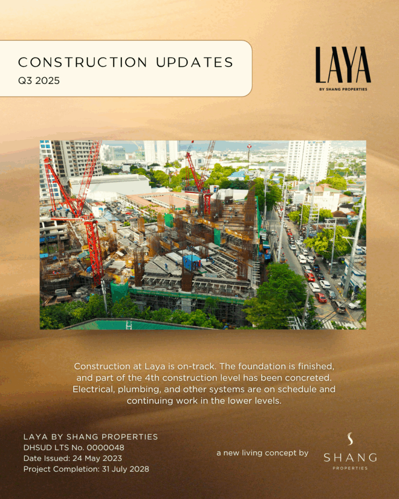 Laya Construction Update: Q3 2025 - LAYA BY SHANG PROPERTIES